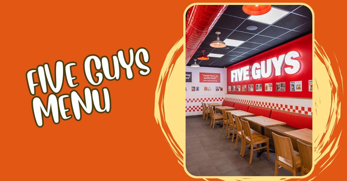 Five Guys Menu (Burger & Fries) with Prices NZ 2024