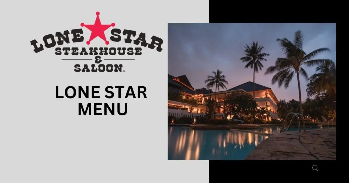 Latest Lone Star Menu Prices NZ 2024
