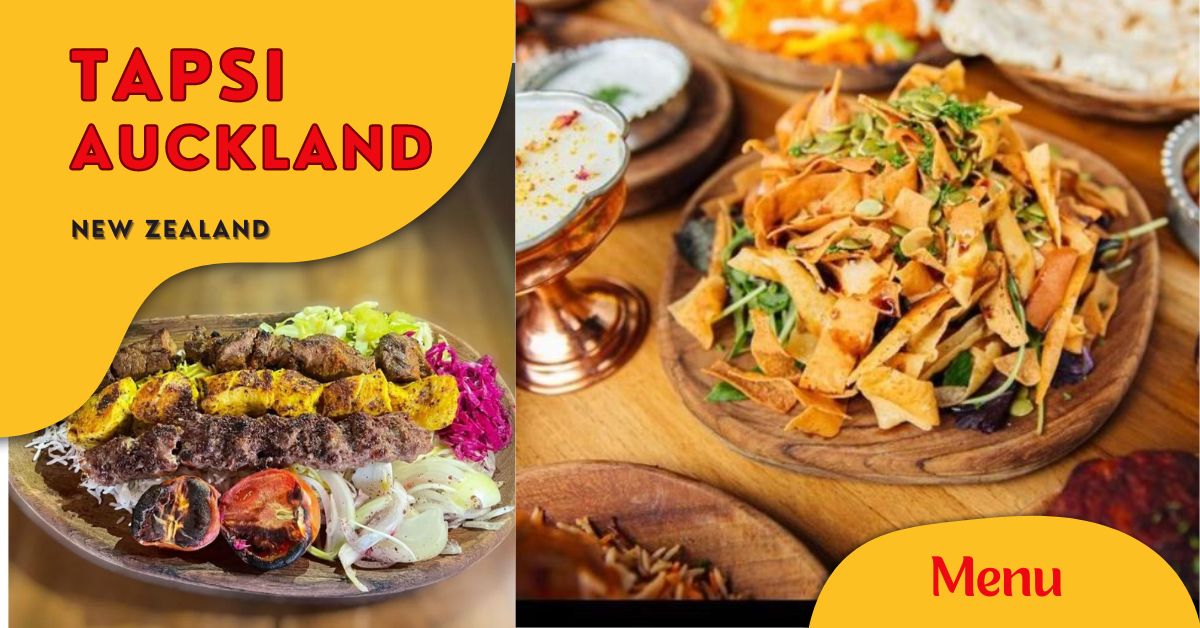 Tapsi Auckland Menu with Prices New Zealand 2024