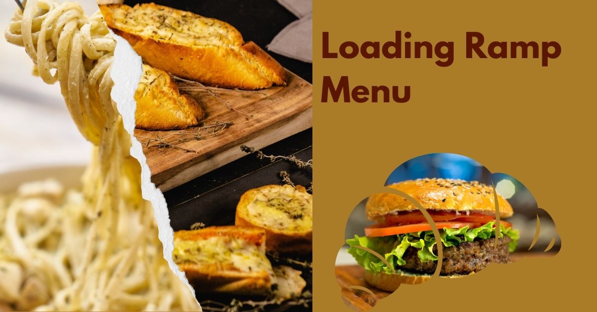 Loading Ramp Menu with Prices New Zealand 2024